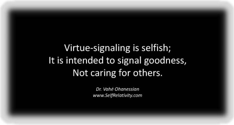 Virtue-Signaling - Self Relativity